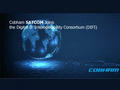 Cobham SATCOM Joins the Digital IF Interoperability Consortium ...