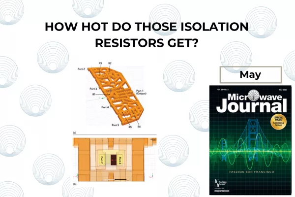 How Hot Do Those Isolation Resistors Get? | Microwave Journal