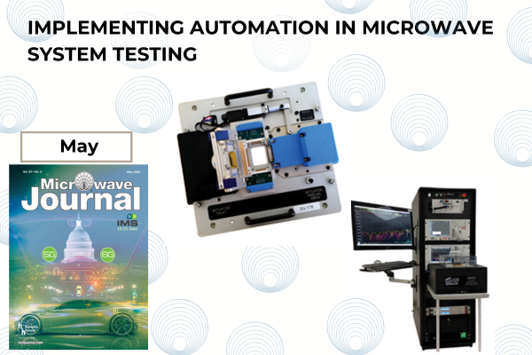 Implementing Automation in Microwave System Testing | Microwave Journal