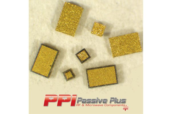 PPI Announces New Single Layer Capacitor Line | Microwave Journal