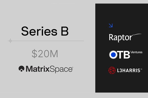 MatrixSpace Completes $20M Series B Funding | Microwave Journal
