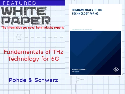 Fundamentals of THz technology for 6G | Microwave Journal